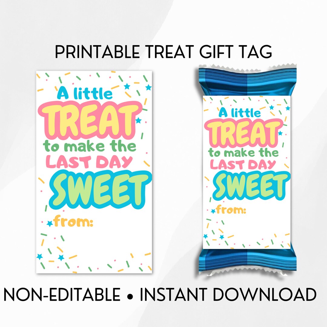 Non-editable Sweet Treat Last Day of School Gift Tag - Class Treat ...