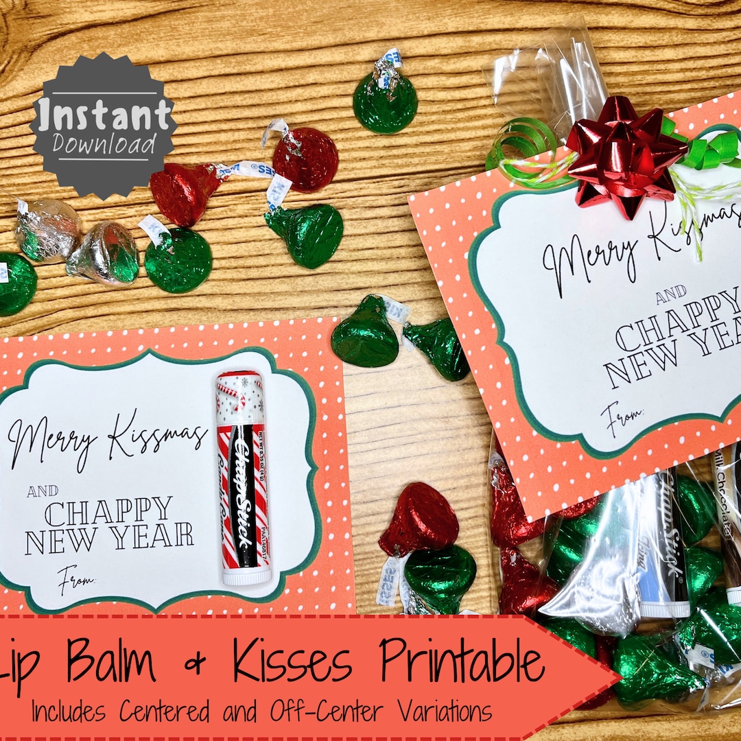 Non-editable Christmas Chapstick Tag, Merry Kissmas and a Chappy New ...