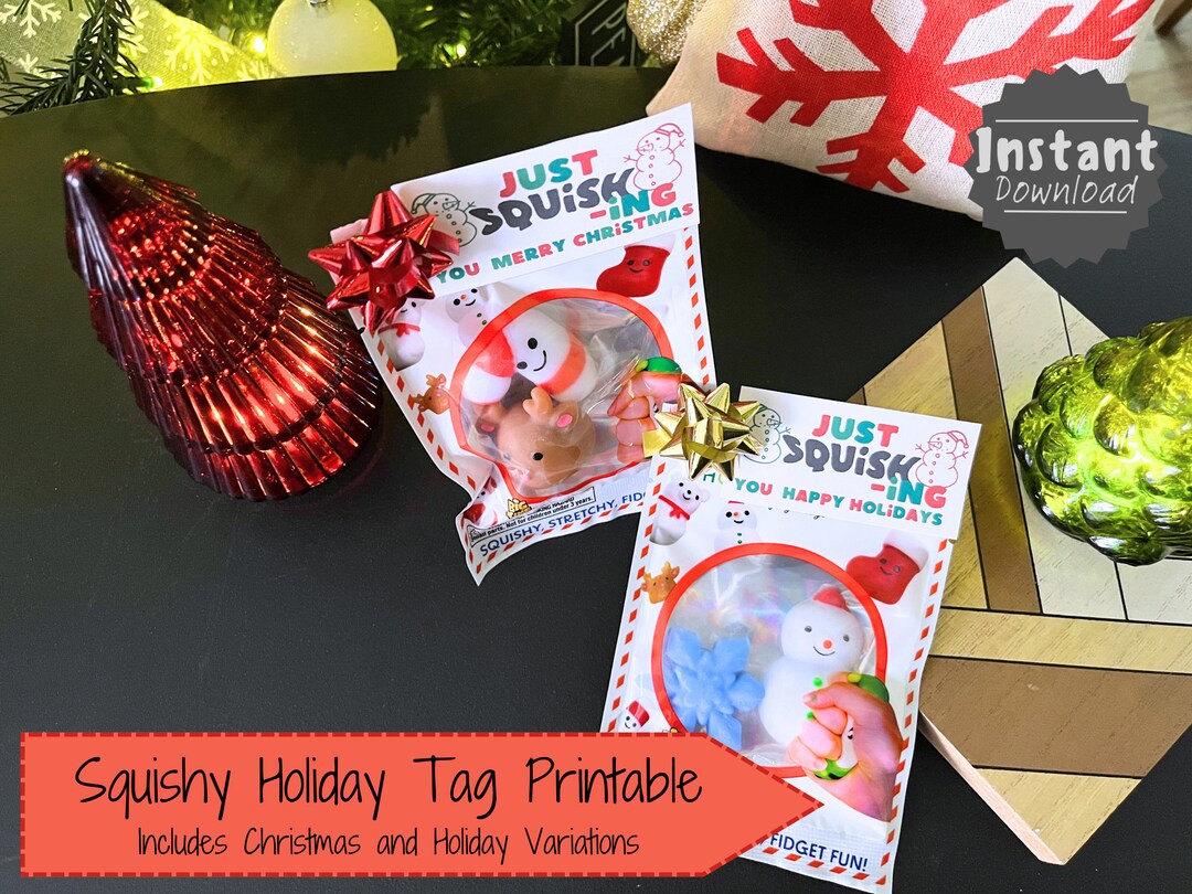Non-editable Squishy Printable Tag, Squishing You Merry Christmas or ...
