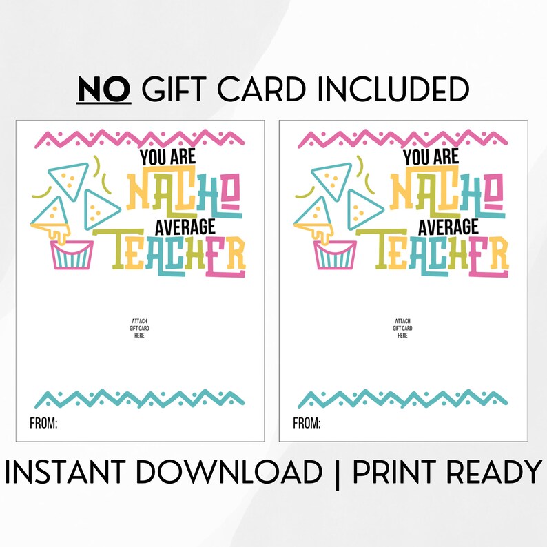 Nacho Average Teacher, Chipotle Moes Gift Card Tag, Teacher’s ...
