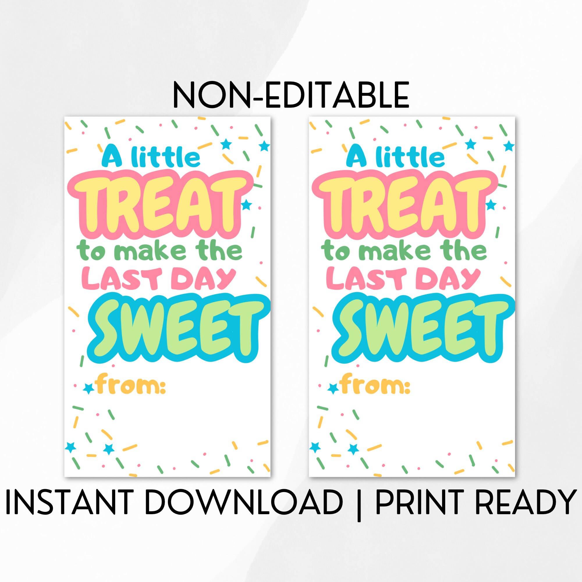 Non-editable Sweet Treat Last Day of School Gift Tag - Class Treat ...