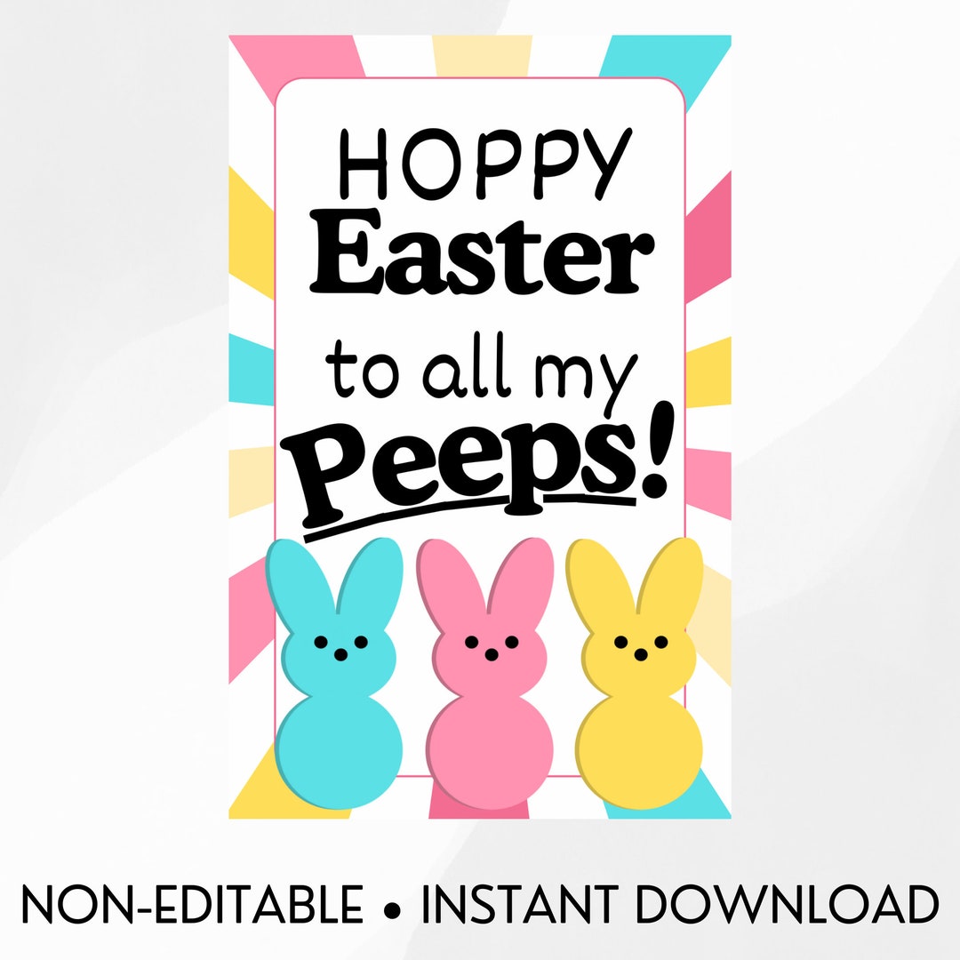 Hoppy Easter to All My Peeps; Peeps Non-editable Printable Gift Tags - Etsy
