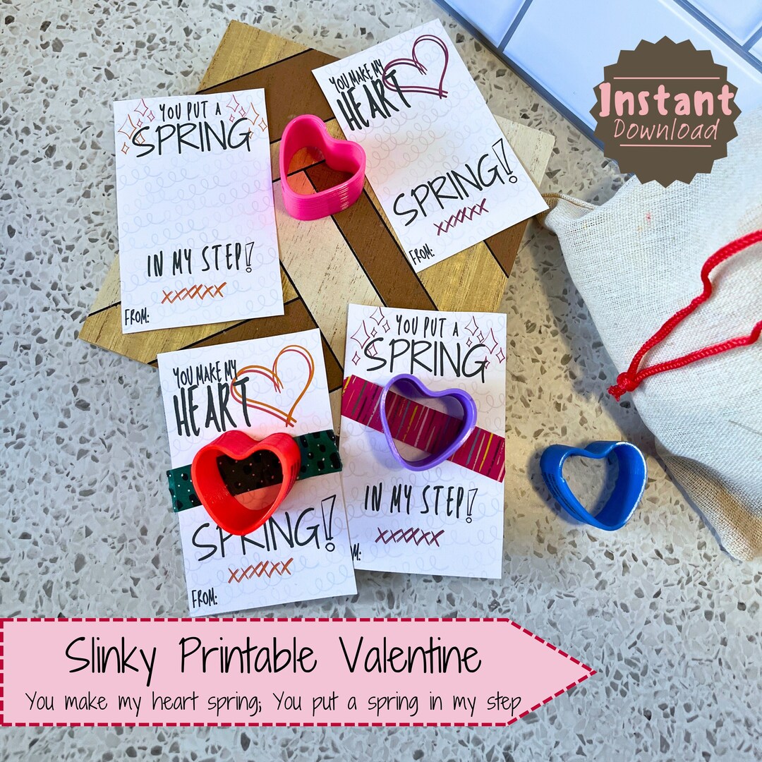 Slinky Non-editable Printable Valentines; Non-edible Valentine; You Put ...