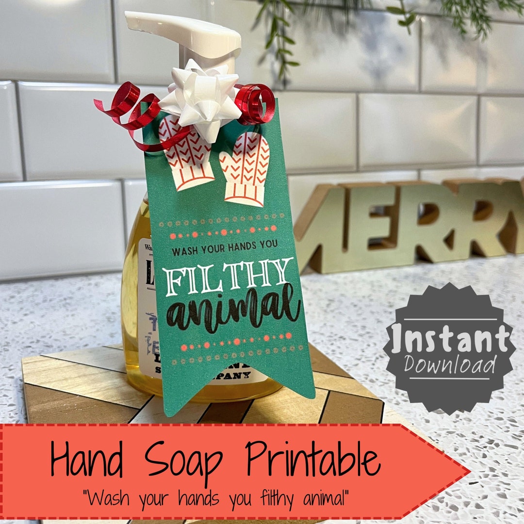 Non-editable Christmas Hand Soap Tag, Merry Christmas You Filthy Animal ...