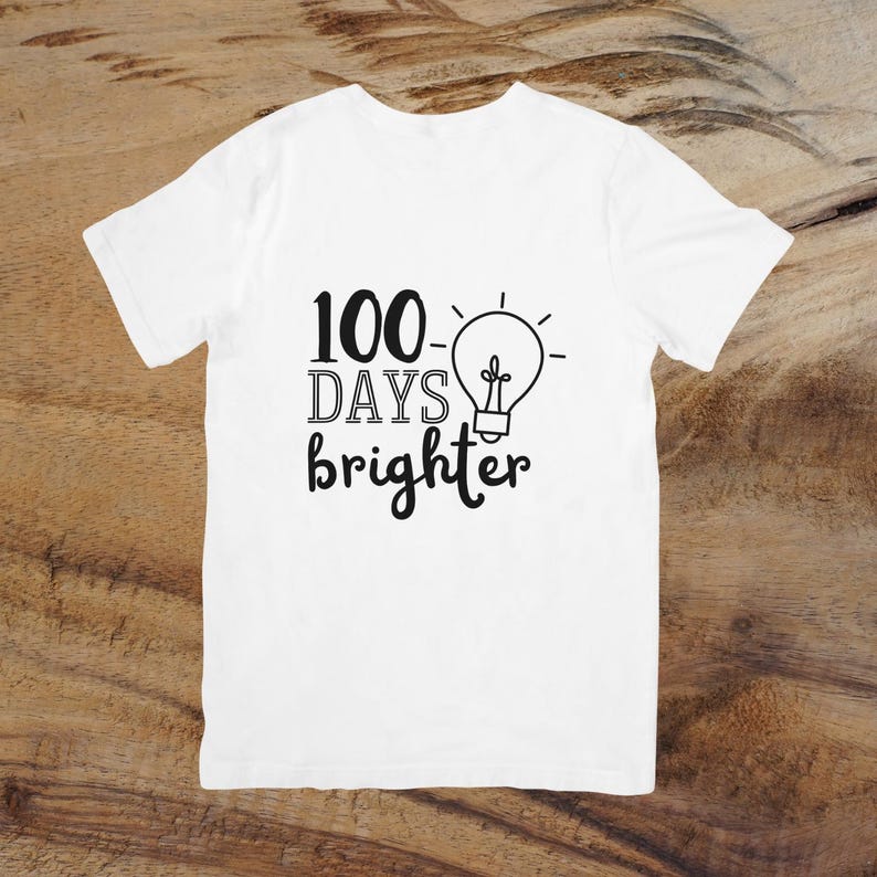 100 Days Brighter - 100th Day of School - SVG Cut File / JPG / PDF ...