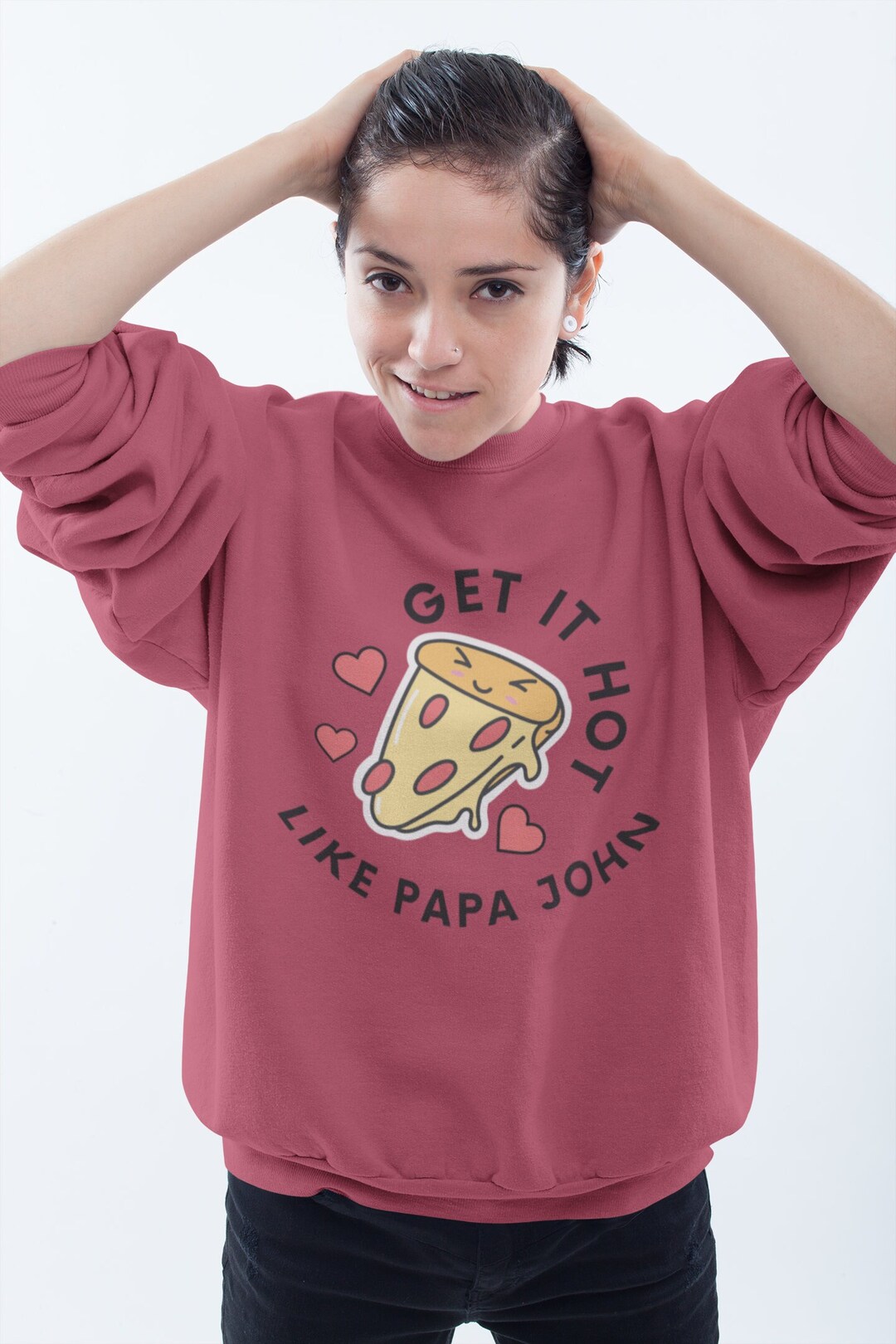 Get It Hot Like Papa John Lightweight Crewneck Sweatshirt ...