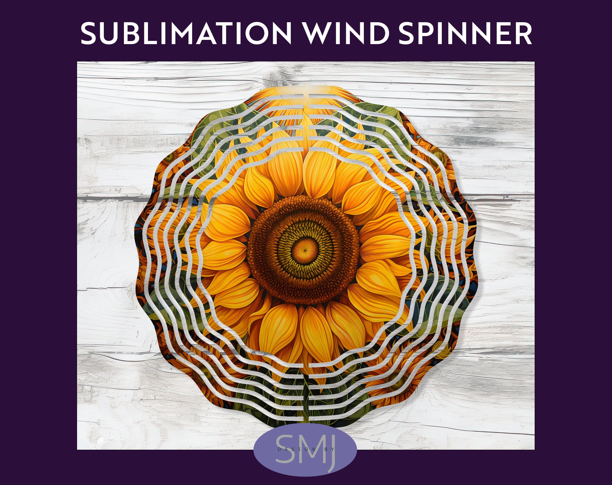 Sunflower Wind Spinner Sublimation Design Template, Wind Spinner SVG ...