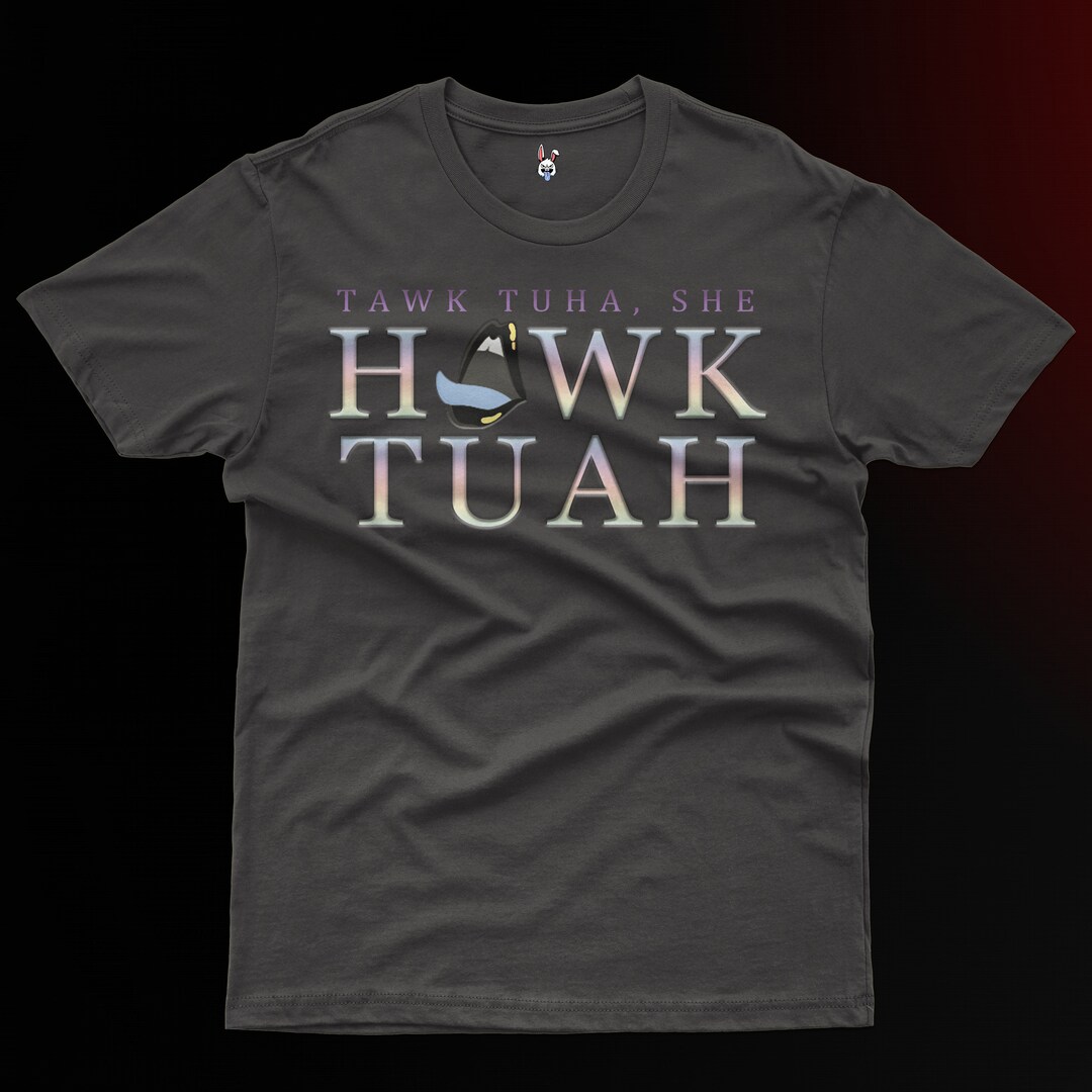 Tawk Tuha, She Hawk Tuah - Etsy