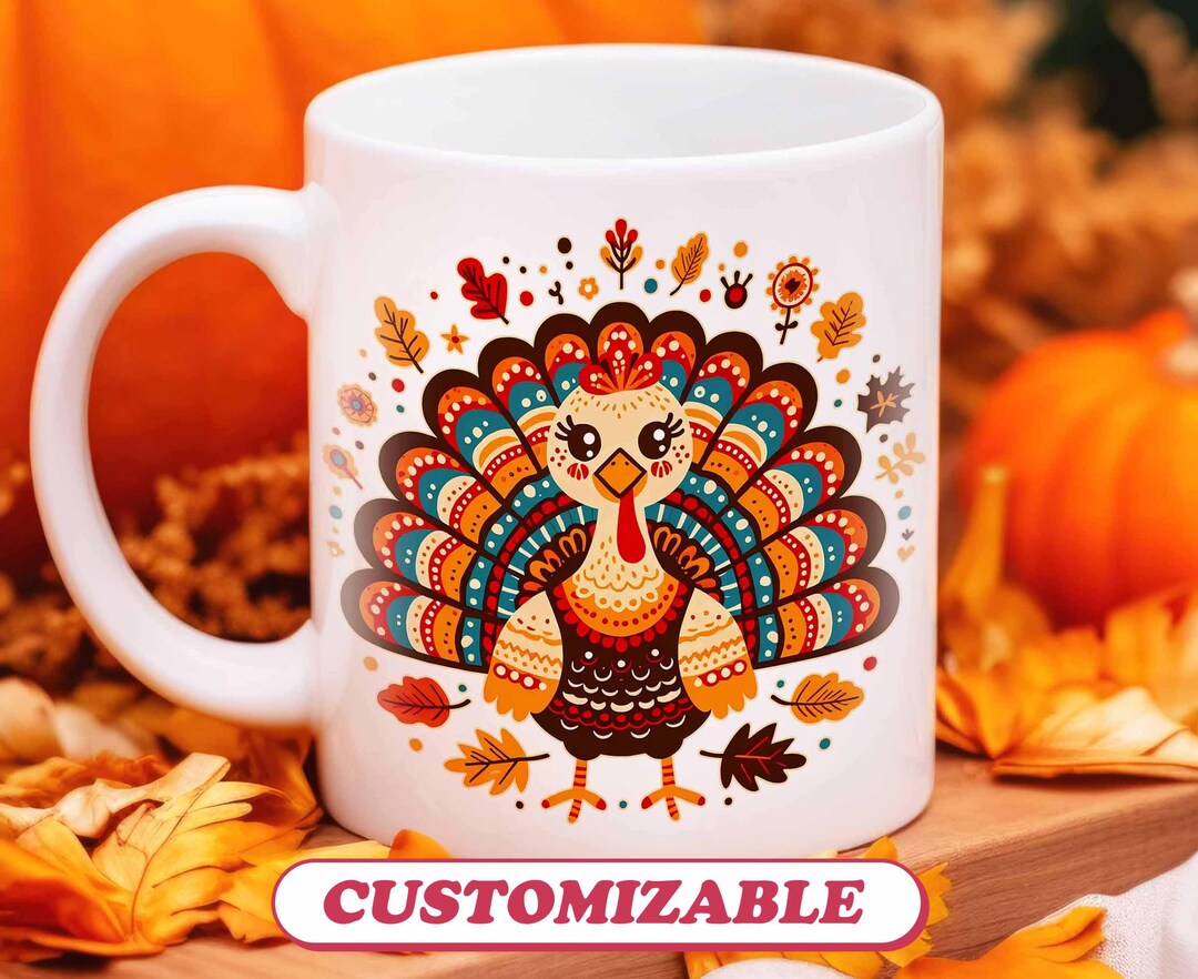 Personalized Thanksgiving Turkey Mug: Fall Decor, Customizable Gift - Etsy