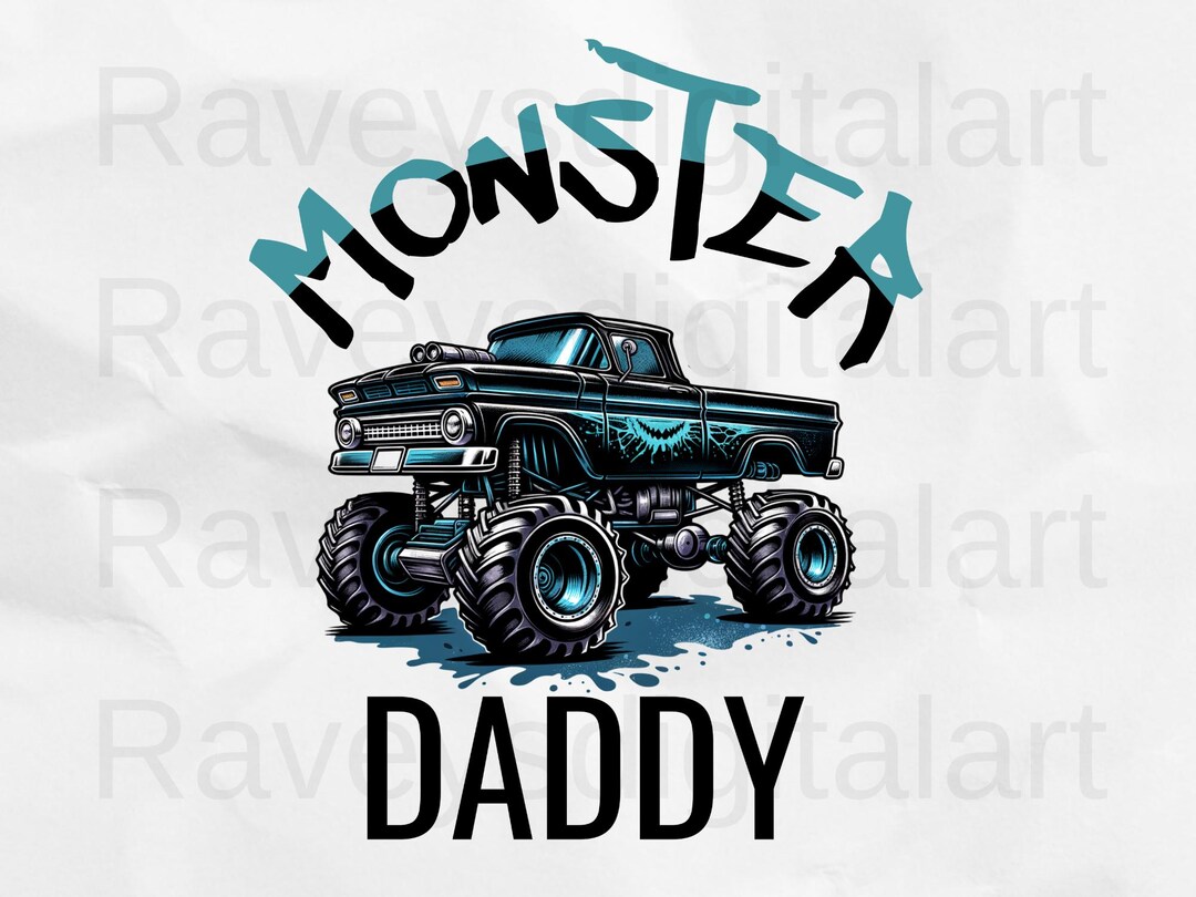 Monster Truck Monster Daddy Digital Download, Daddy Gift Idea, Cool ...
