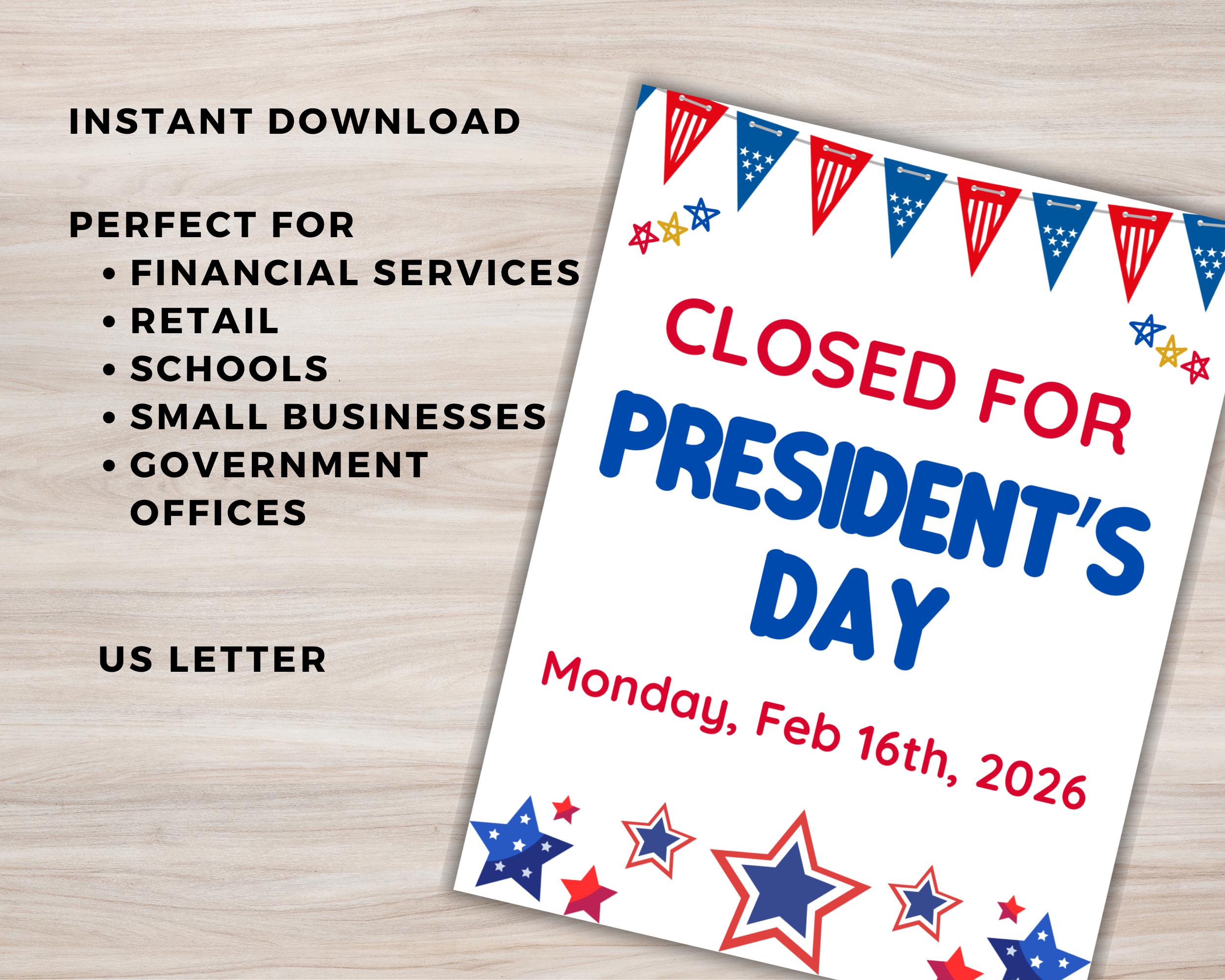Closed for Presidents Day Printable Sign, Presidents Day Closed Sign ...