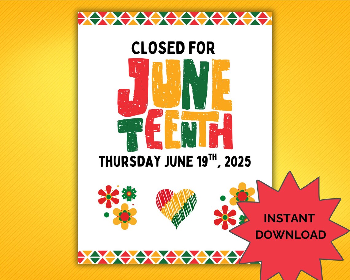 Closed for Juneteenth Printable Sign, Juneteenth Closed Sign, Closed ...