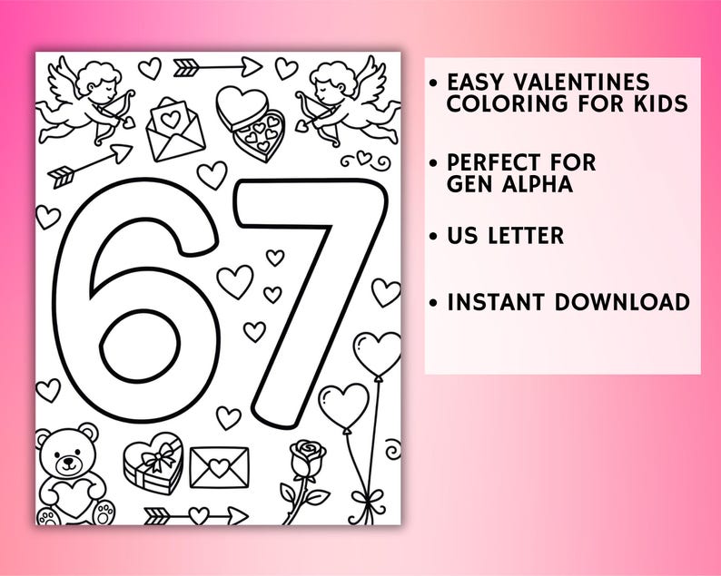 67 Valentines Coloring Page, Six Seven 6 7 Meme Coloring Sheet, Gen ...