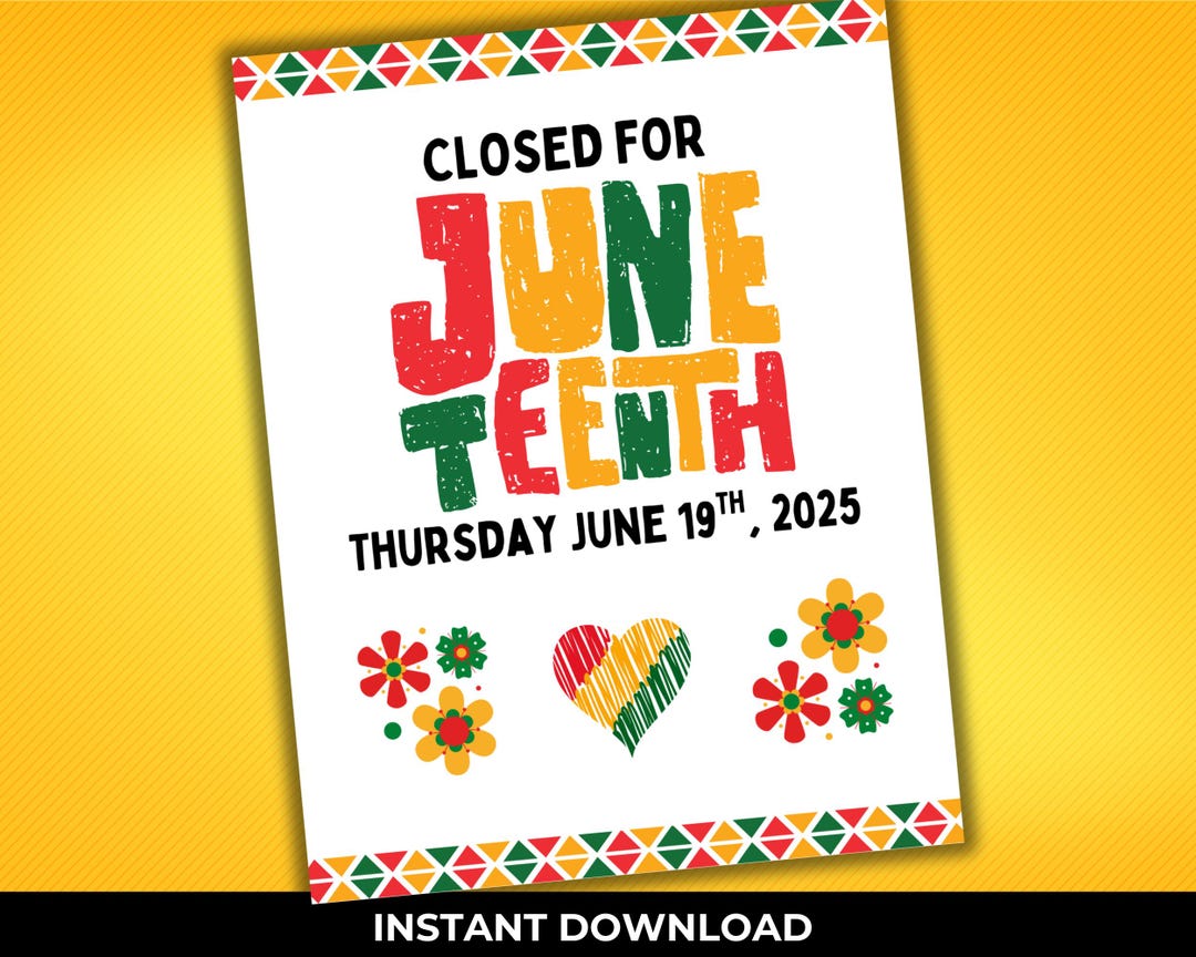 Closed for Juneteenth Printable Sign, Juneteenth Closed Sign, Closed ...