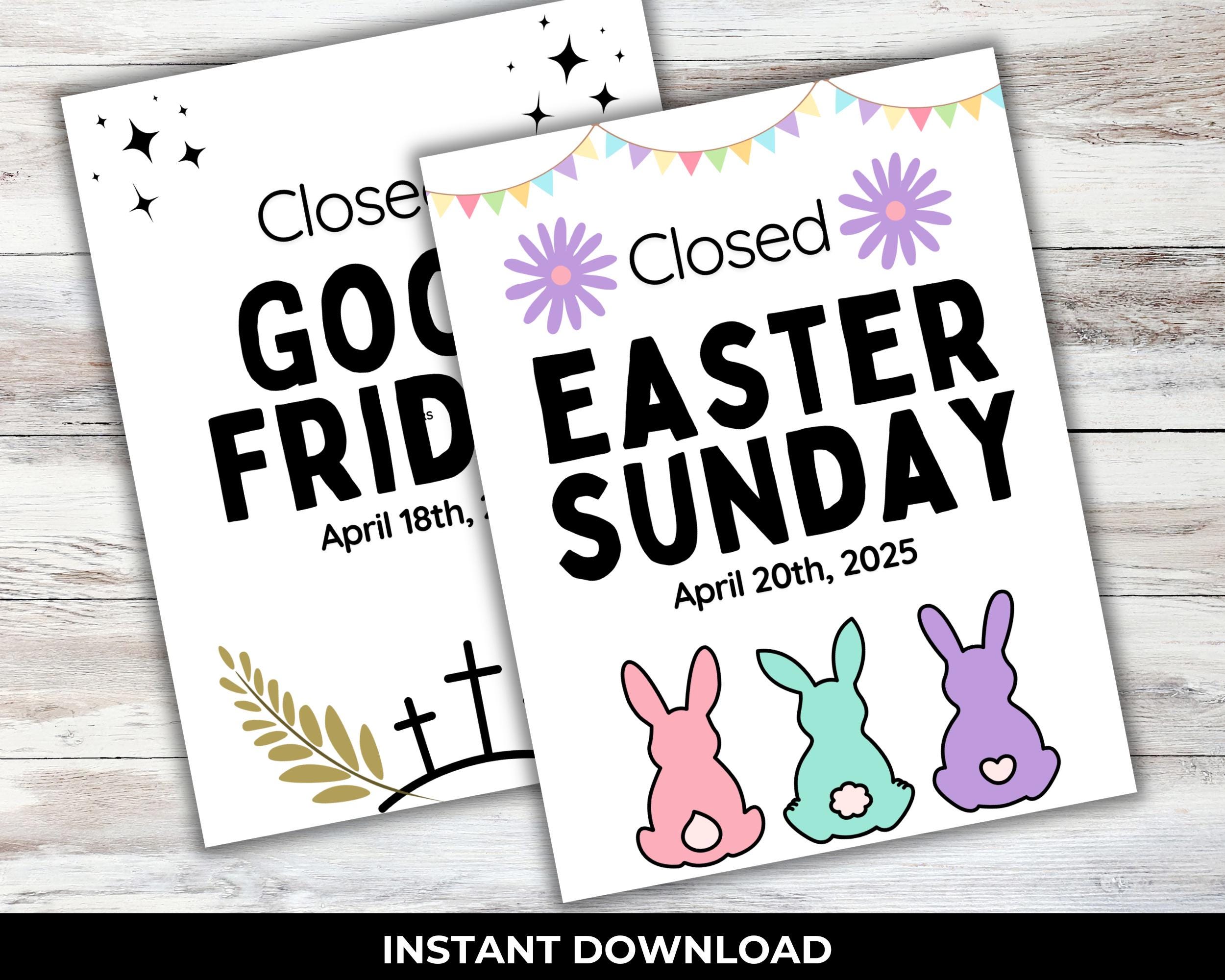 Closed for Easter Printable Sign, Good Friday Closed Sign, Easter ...