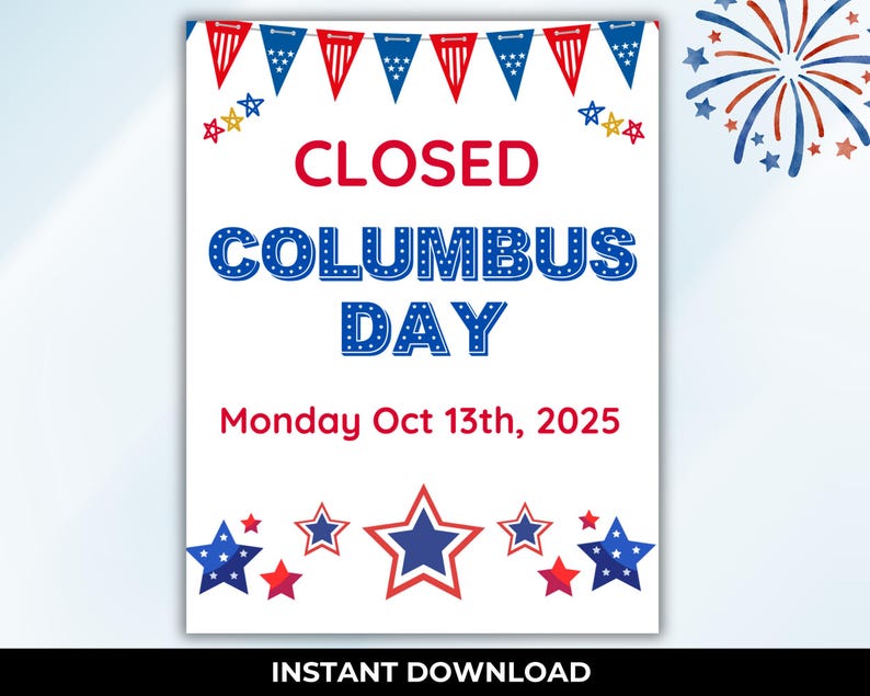Closed for Columbus Day Printable Sign, Columbus Day Closed Sign, Store ...