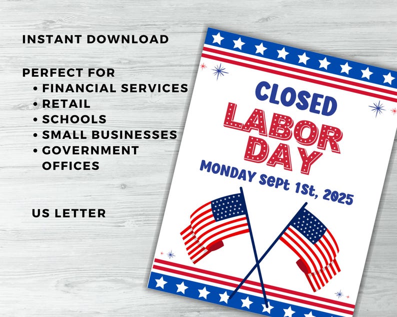 Closed for Labor Day Printable Sign, Labor Day Closed Sign, Closed for ...