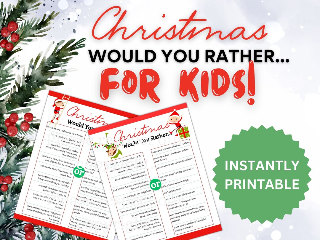 Christmas Would You Rather, Holiday Games, Would You Rather Kids ...