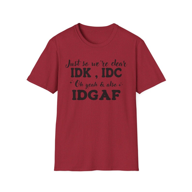 IDK,IDC,IDGAF. Png & Svg Digital File! - Etsy