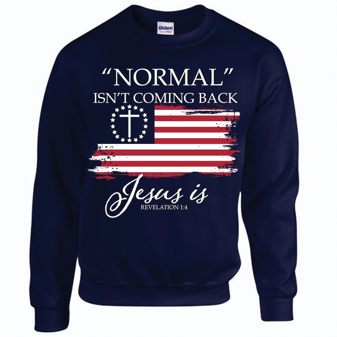 Normal Isn't Coming Back Jesus Is - Etsy