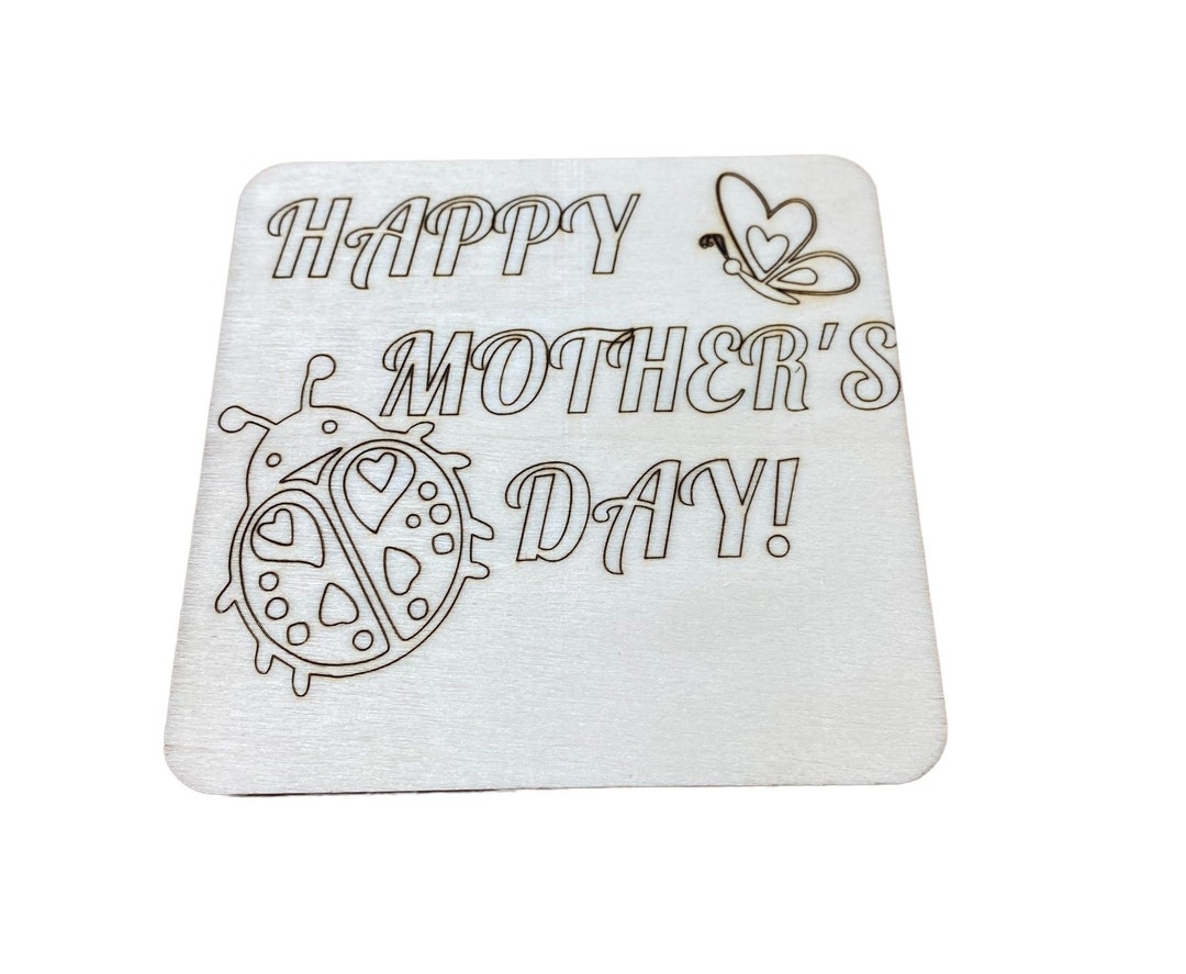 Mothers Day Craft 'happy Mothers Day' 4x4 Wooden Tile Paintable , READY ...