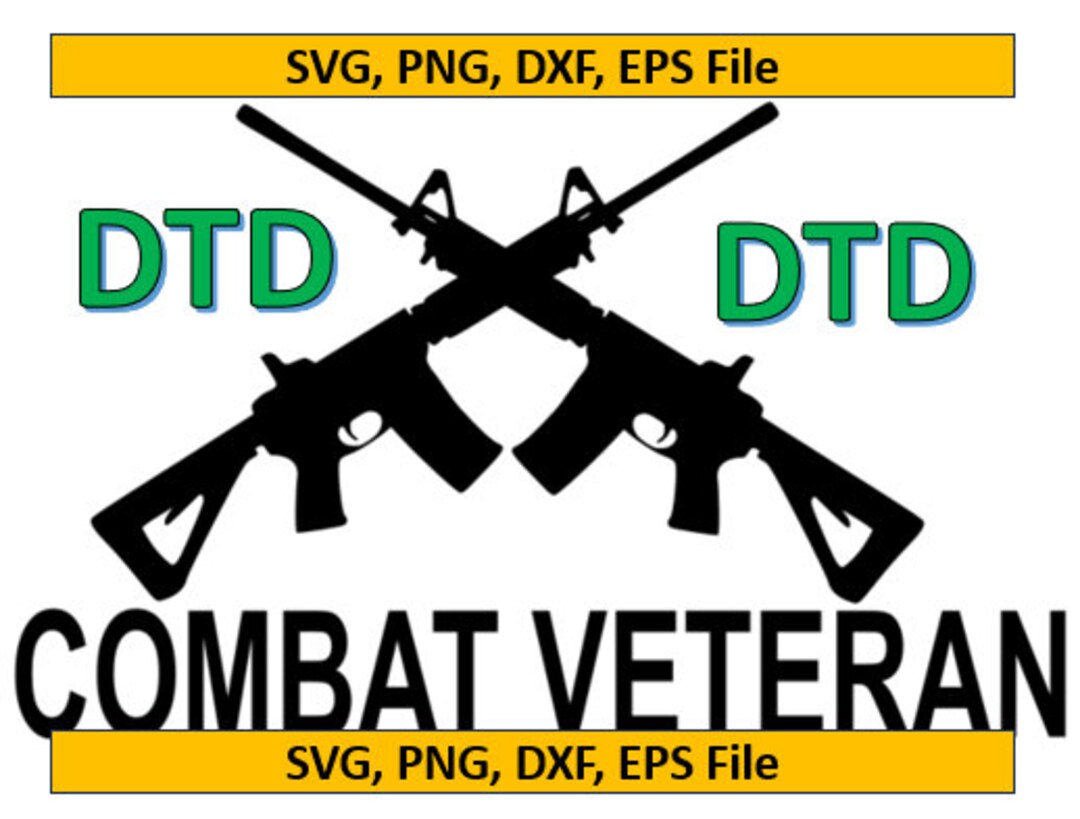 Combat Veteran SVG and PNG File - Etsy