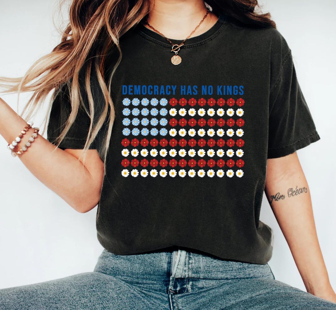 Democracy Has No Kings Shirt, Floral Flag Shirt, Comfort Colors Shirt ...