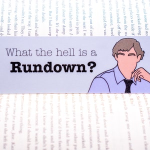 What the Hell is A Rundown? Jim Inspired Bookmark | Laminated | Book ...