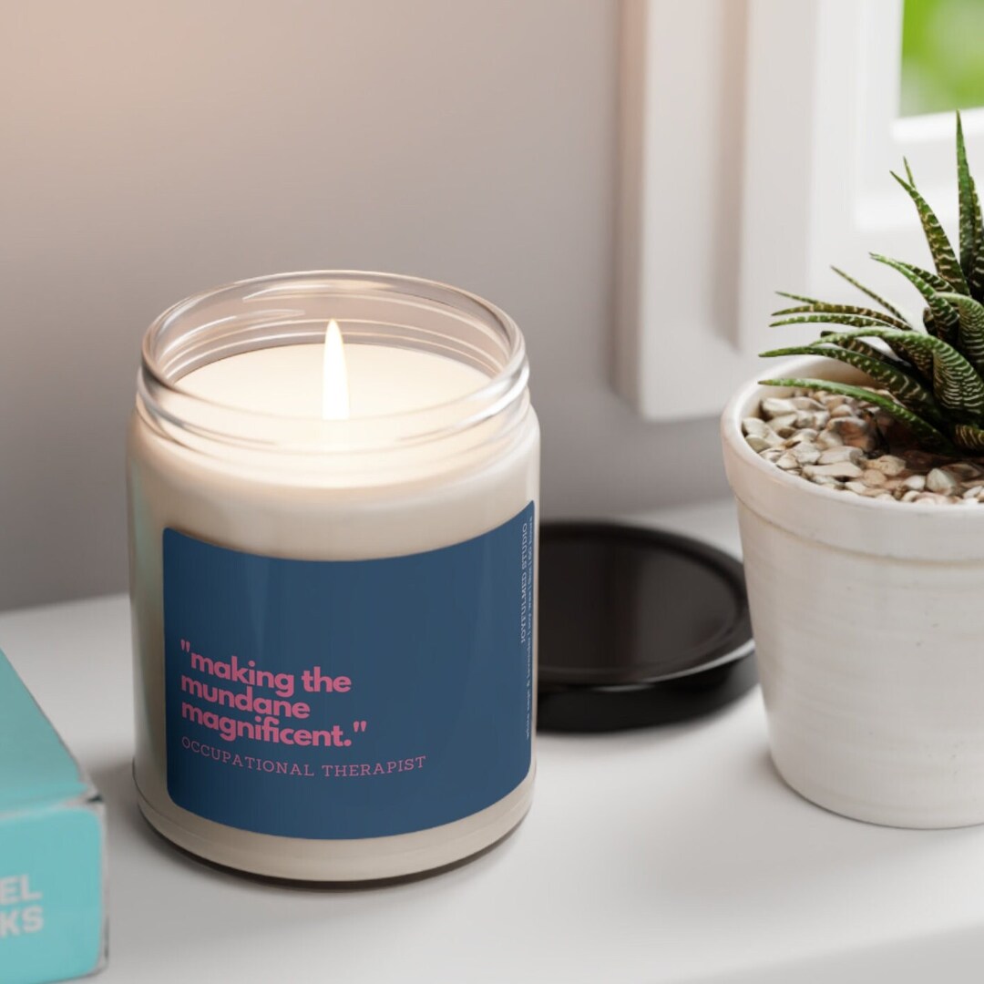 Magnificent Mundanity Candle: Occupational Therapist's Aromatic Alchemy ...