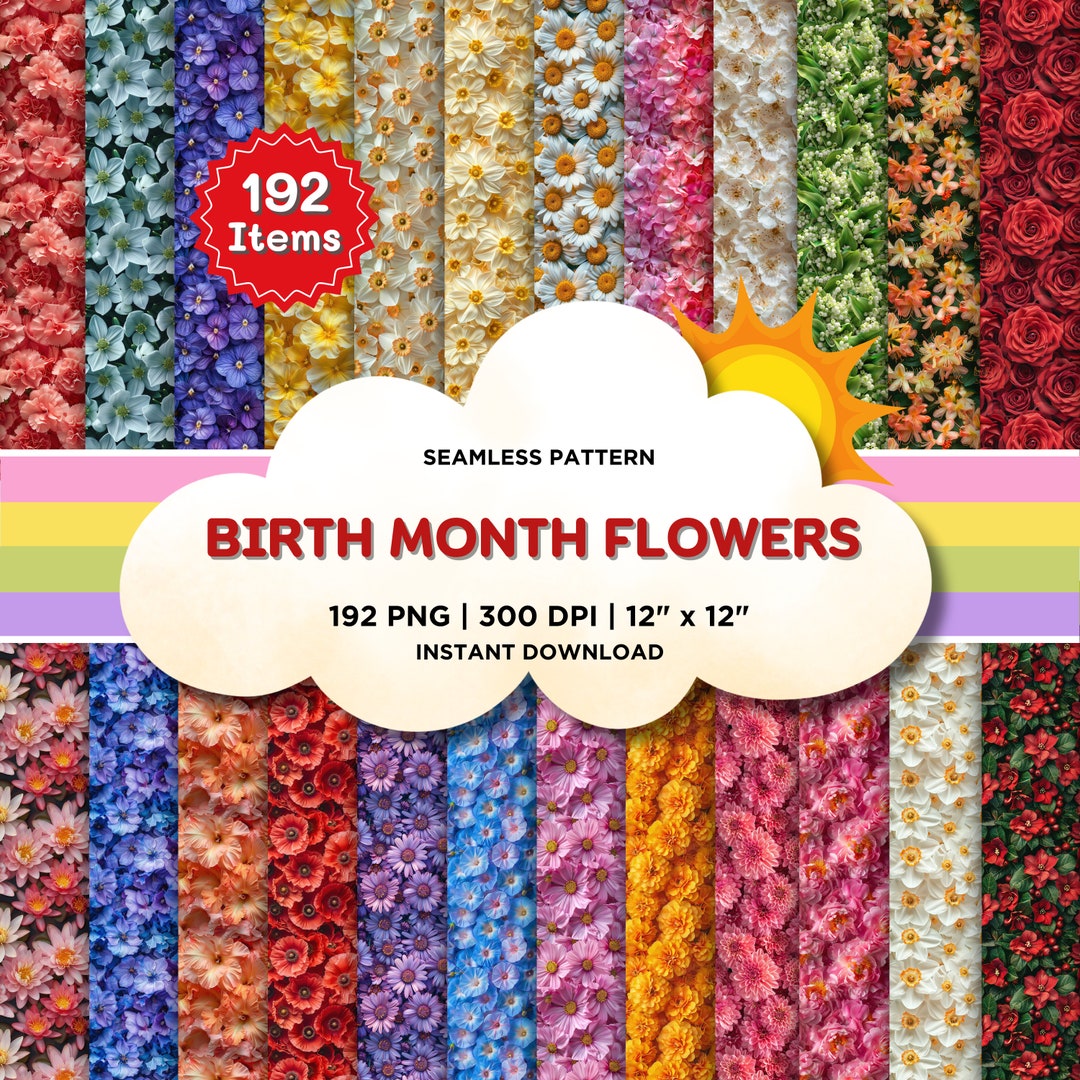 Birth Month Flower Digital Paper Pack, 192 Flowers Seamless Patterns ...