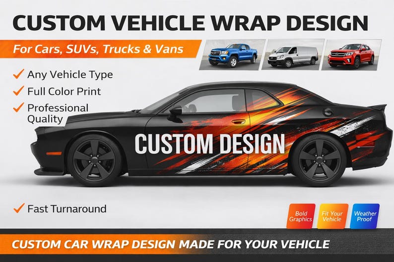 Custom Vehicle Wrap Design | Personalized Vinyl Graphics for Cars, Suvs ...