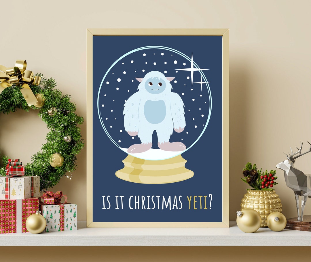 Christmas Yeti Print, is It Christmas Yeti, Yeti Digital Download ...