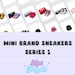Mini Brands Sneakers Series 1 **choose Your Mini** - Etsy