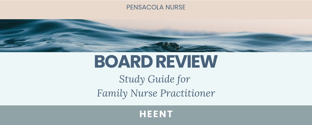 HEENT Study Guide for Family Nurse Practitioner Board Exam Ebook - Etsy