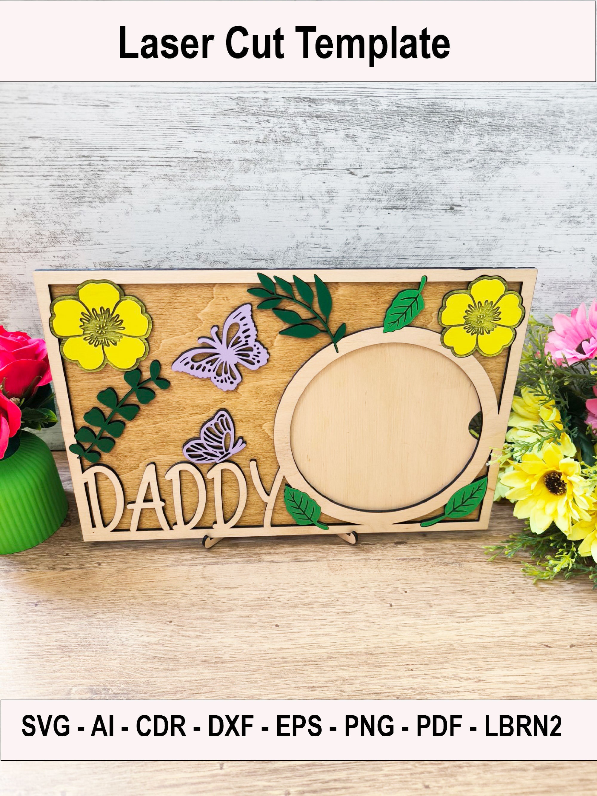 Daddy Photo Frame SVG, Laser Cut Wooden Frame Template, Father's Day ...
