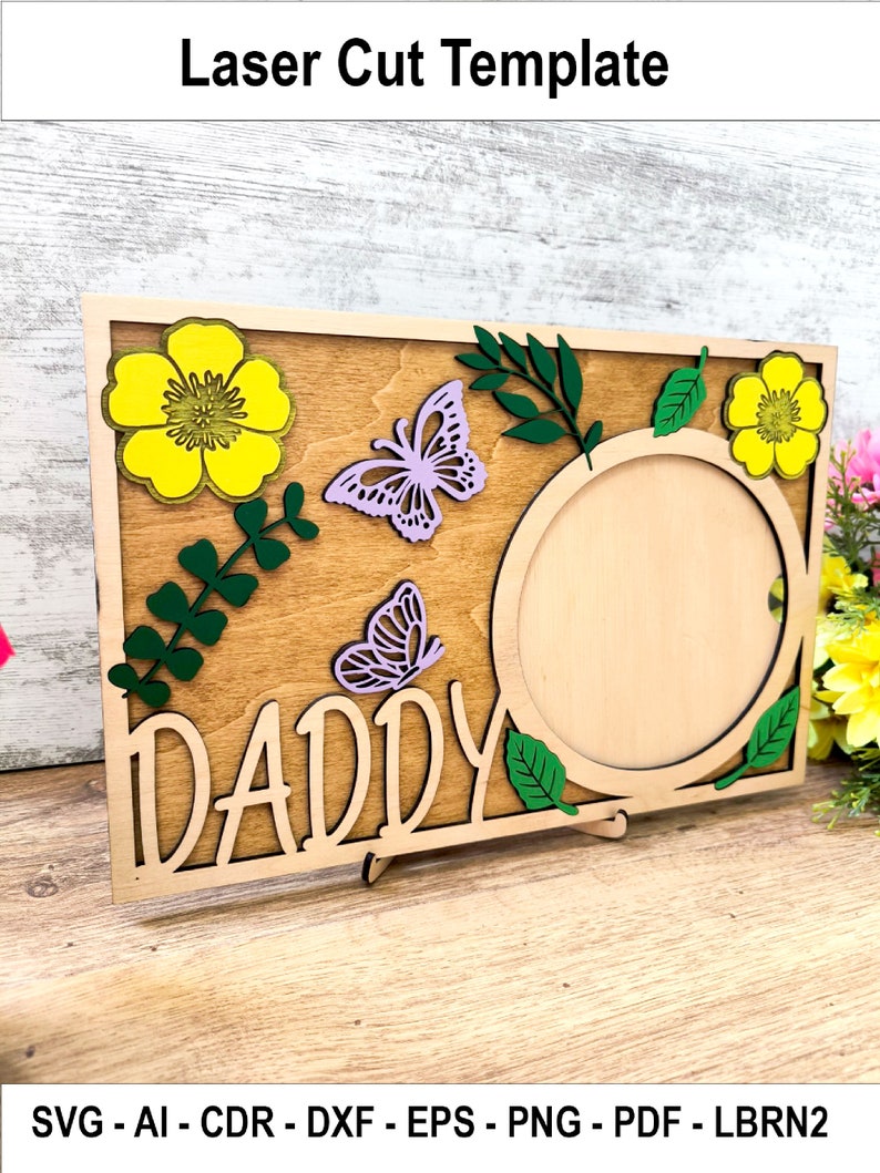 Daddy Photo Frame SVG, Laser Cut Wooden Frame Template, Father's Day Gift DXF, Picture Hold ...