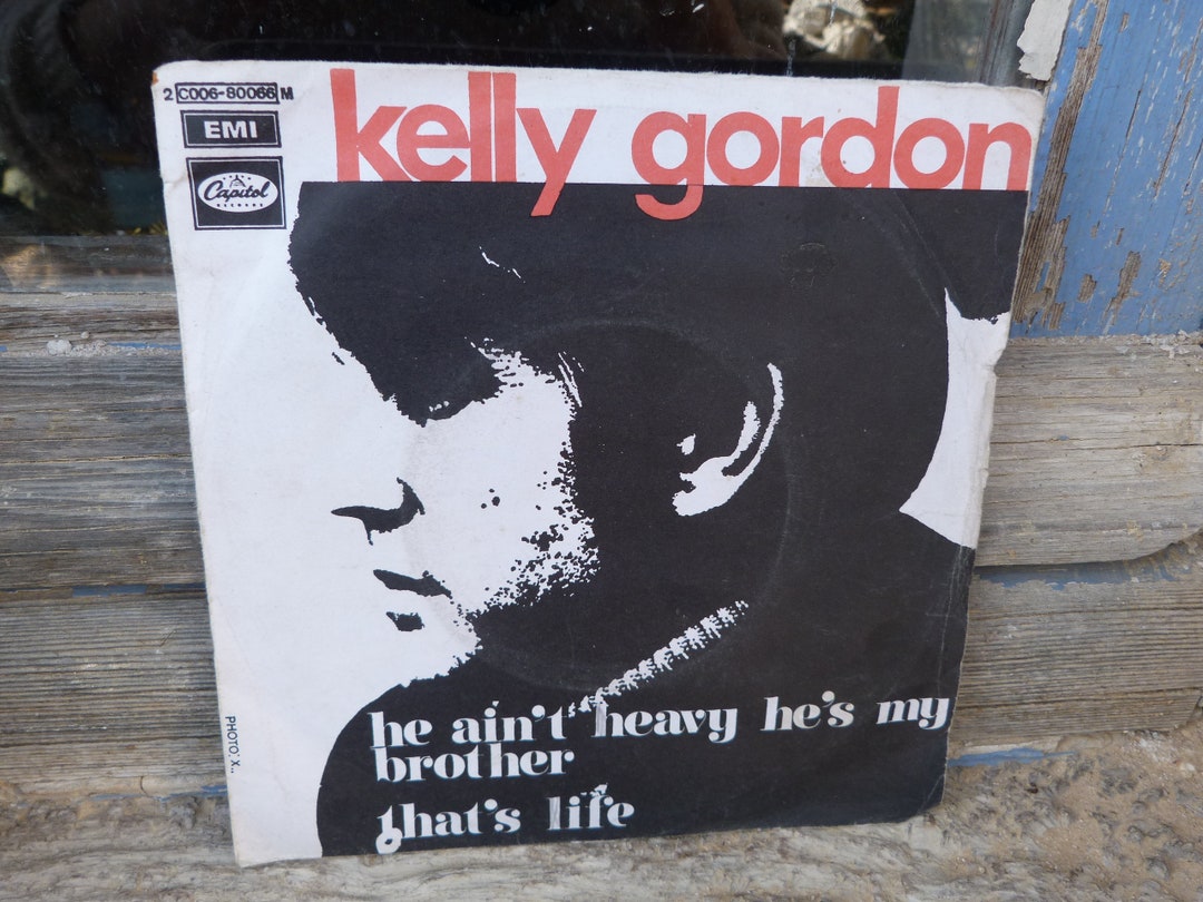 1969 Original Vinyle Record Kelly Gordon / He Ain't Heavy /that's Life ...
