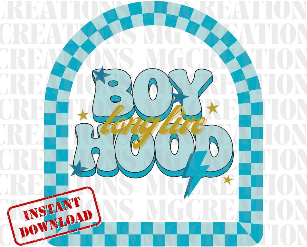 LONG LIVE BOYHOOD Svg Dtf Htv Vinyl Sublimation Digital Design - Etsy