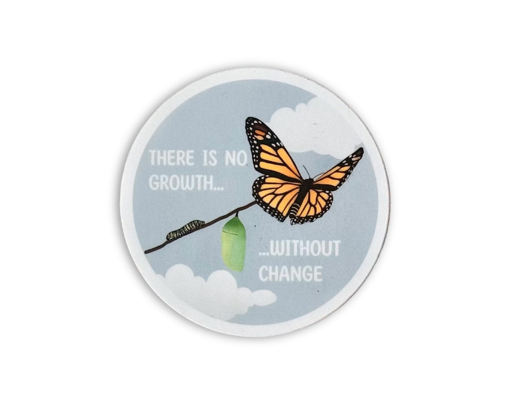 There is No Growth Without Change | Motivational Science Waterproof ...