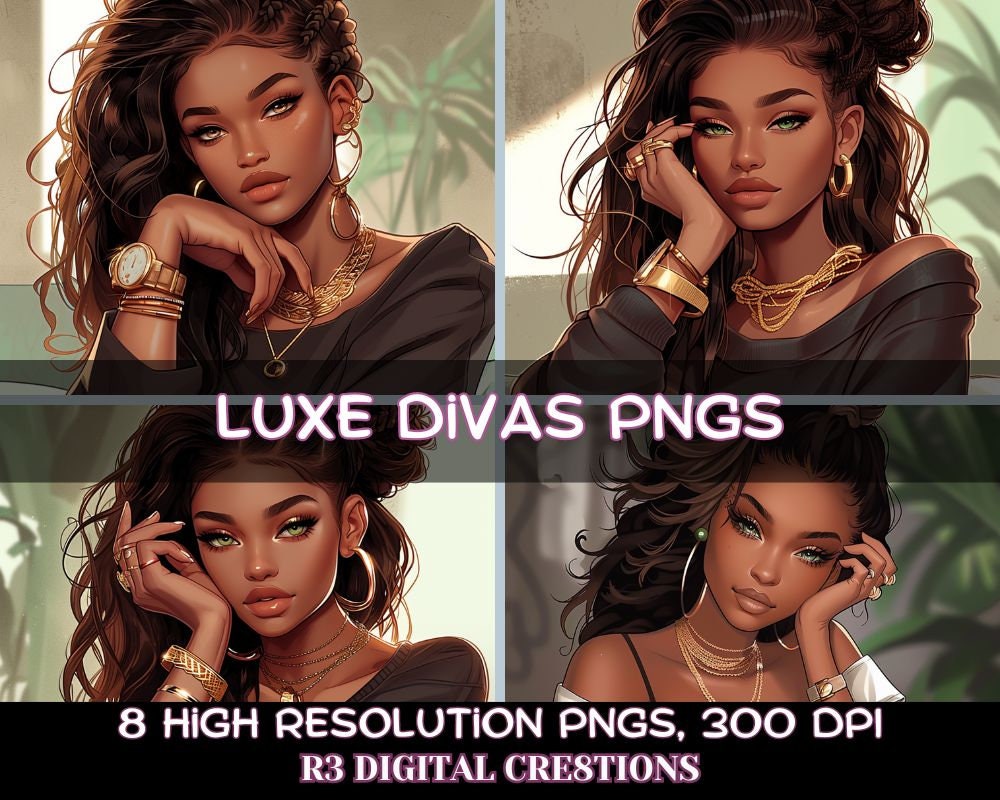 Luxe Divas PNG Bundle 8 High Res Digital Art Files, 300 DPI, Versatile for POD Designs ...