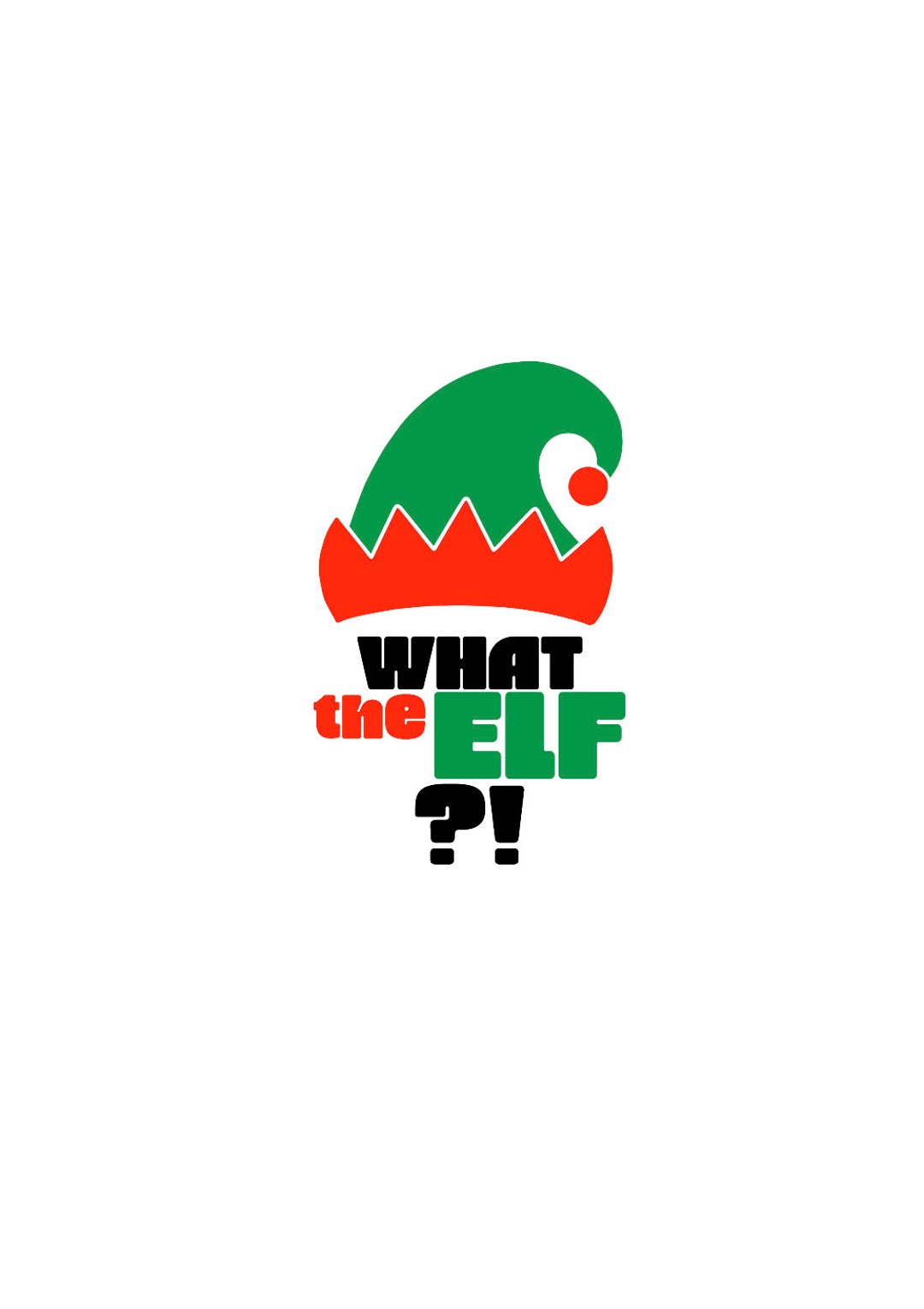 What the Elf Svg Vector Png Pdf Psd Jpeg Cricut Elf Hat Christmas Hat ...