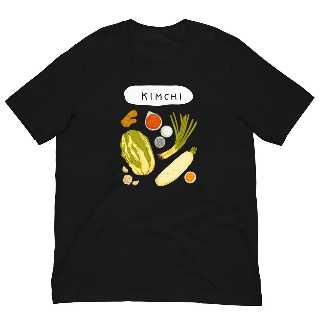 Funny Food T-shirt Kimchi Shirt Unisex T-shirt Fermenters Korean Food ...