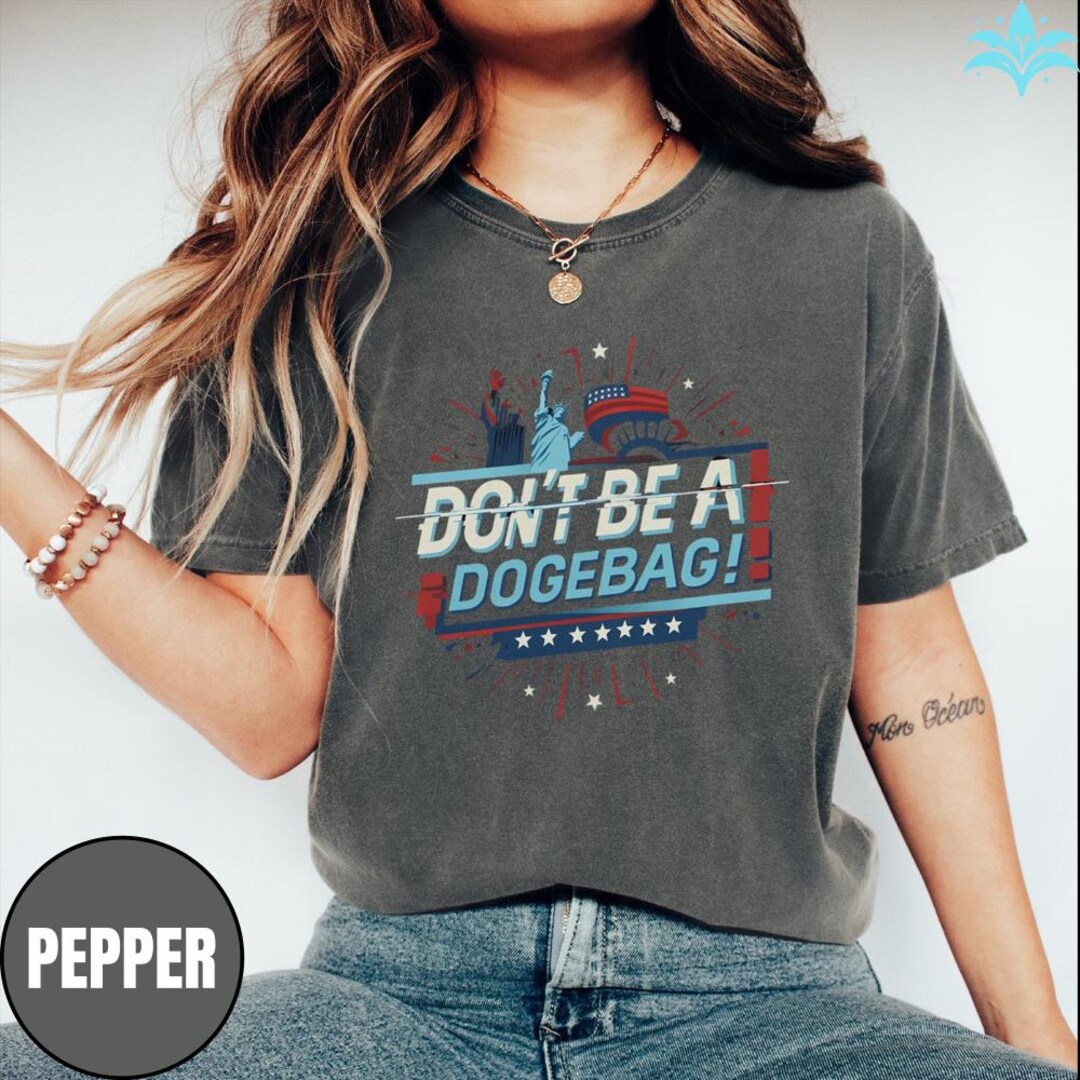 Don't Be A DOGEBAG Funny Trump Elon DOGE T-shirt, Spacex Tesla Unisex ...