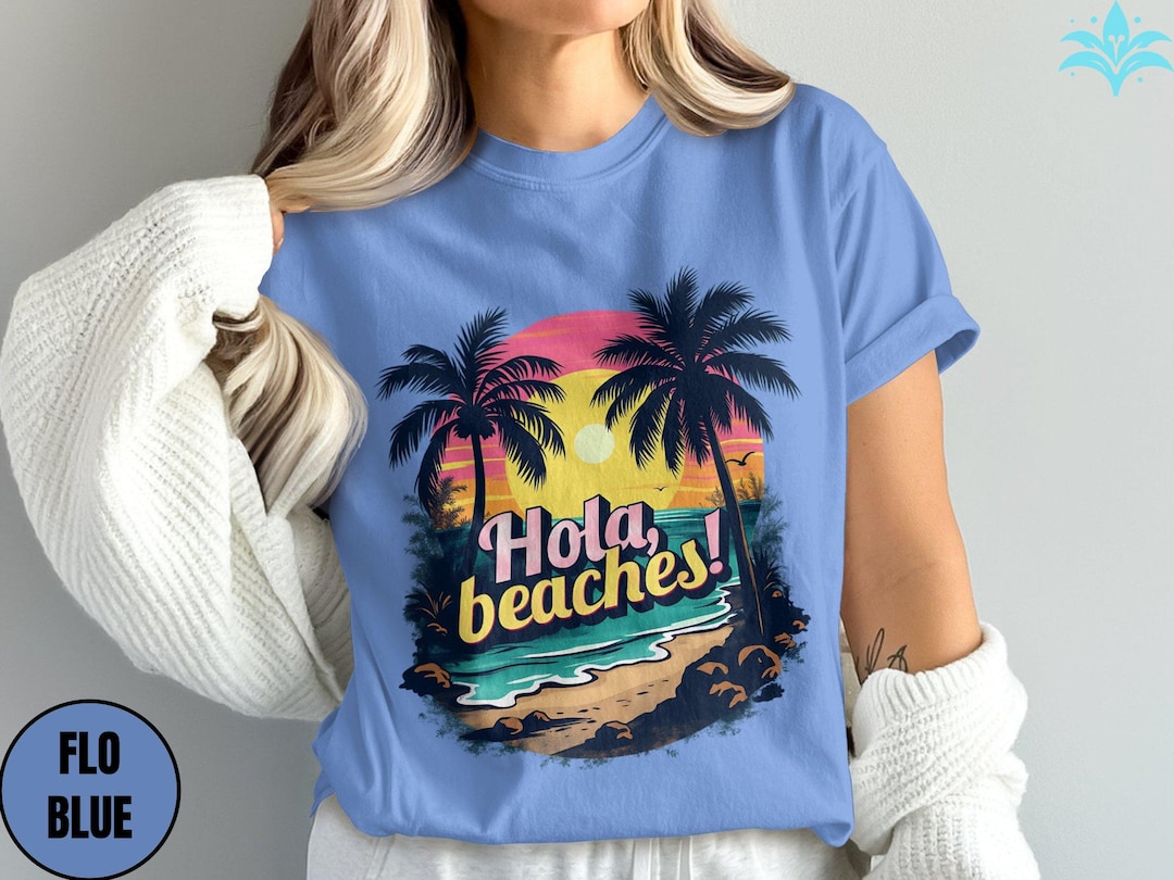 Hola Beaches Cute Beach Shirts for Women, Girls Trip Shirt, Cruise ...