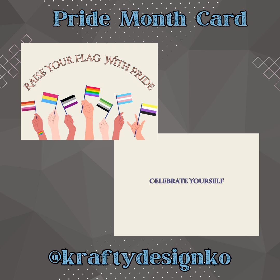 Raise Your Flag With Pride, Printable Pride Card, Be Proud Card ...
