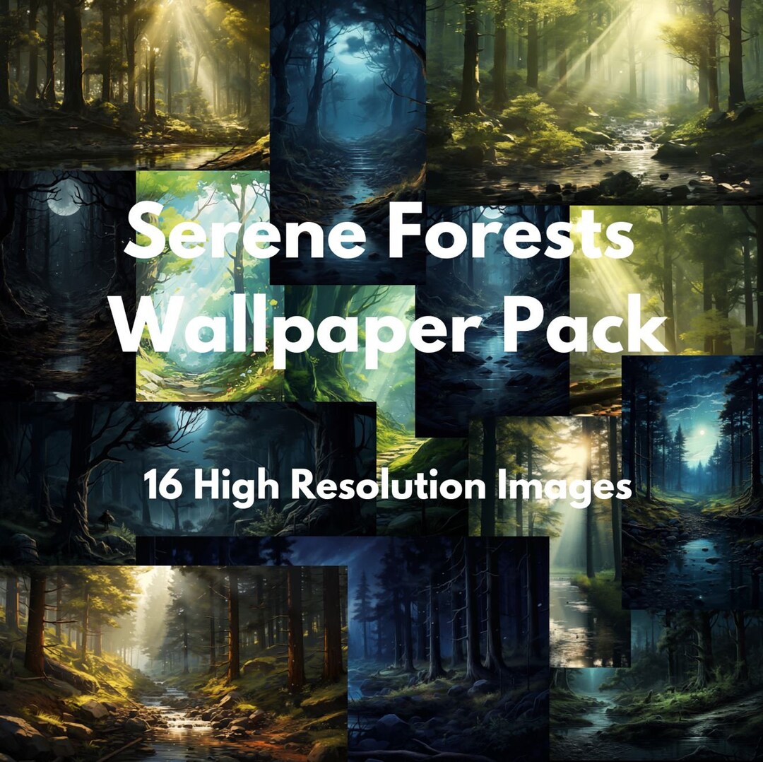 Digital Wallpapers, Serene Forests, Pack of 16 High Resolution ...
