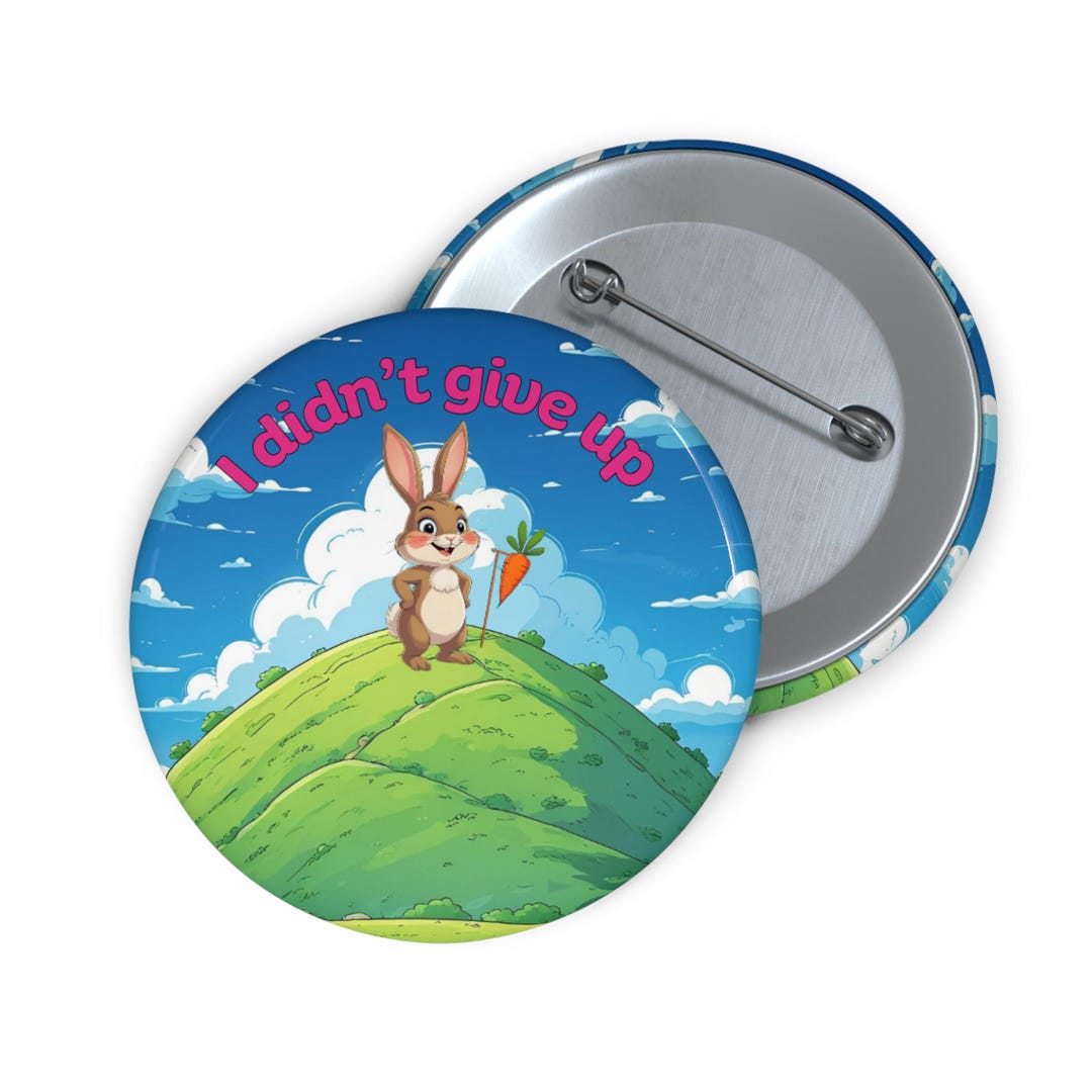 Kids Button Pin, Bunny/fox Button Pin, I Didn't Give up Pin for ...