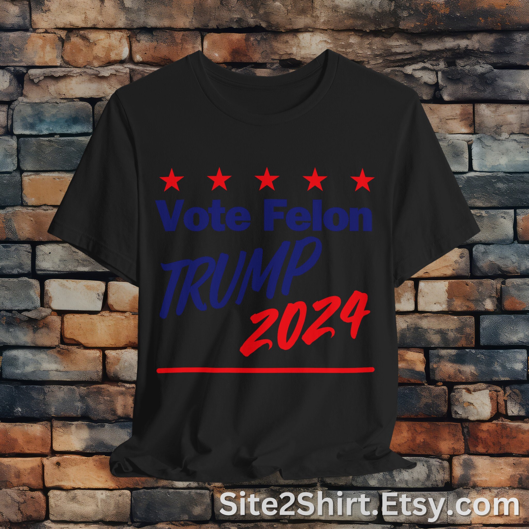 Trump 2024 T Shirt, Vote Felon Shirt, Presidential Election Apparel ...