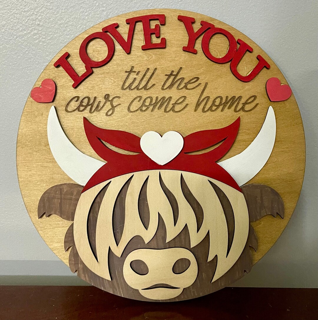 Wooden Highland Cow/valentines Day/love/heifer/home Decor/ Door Hanger ...