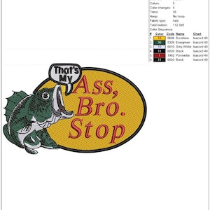 That's My Ass Bro, Stop Hat Design for Machine Embroidery - Etsy